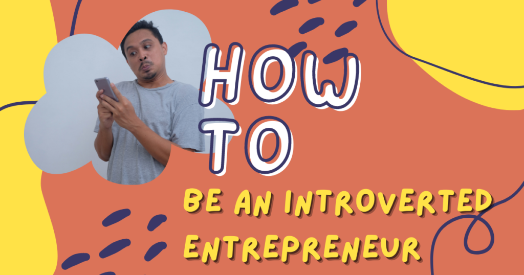 5 Ways Introverted Entrepreneurs Can Leverage Their Unique Qualities ...